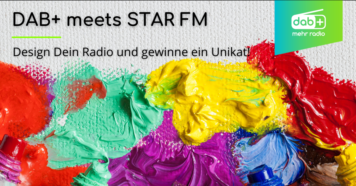 DAB+ in Sachsen: Design Dein Radio mit STAR FM | DAB+ Mehr Radio