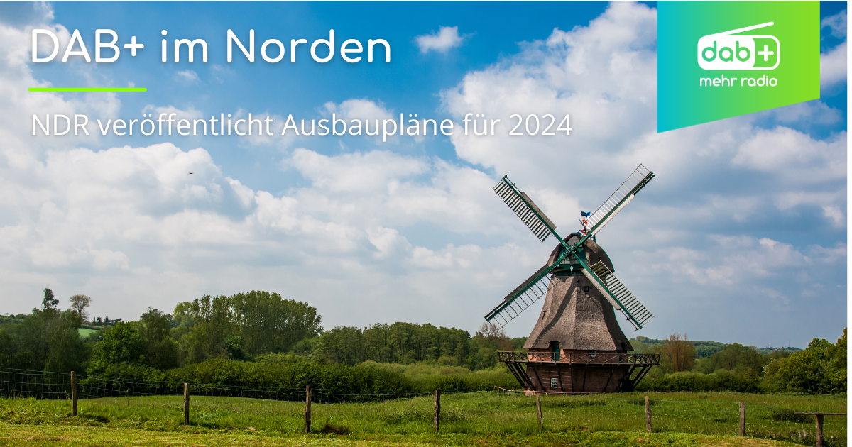 DAB+ im Norden: NDR veröffentlicht Ausbaupläne 2024
